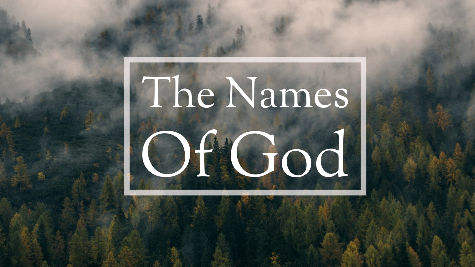 The Names Of God – Jehovah Tsidkenu – New Life Bible Chapel